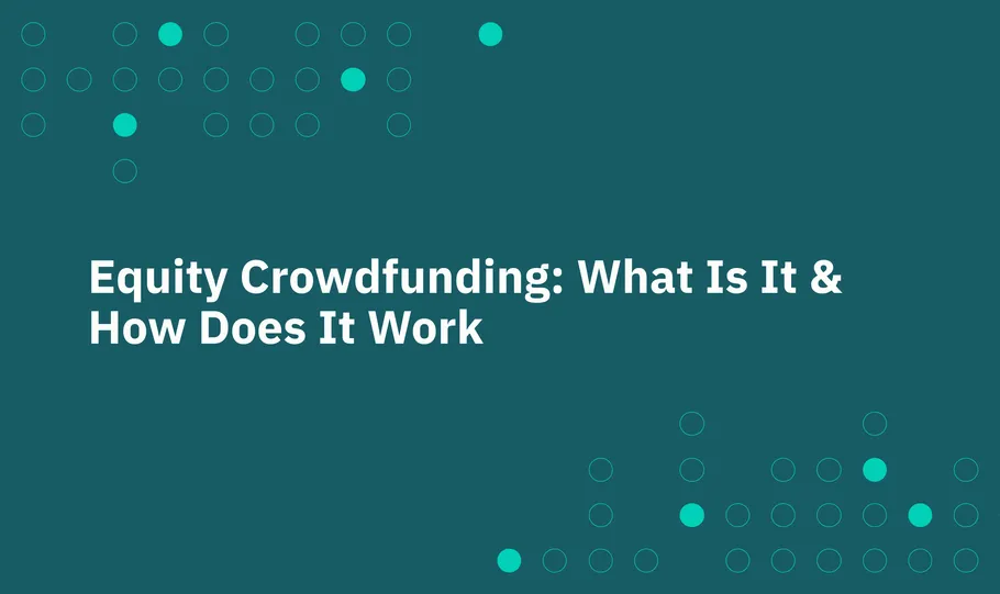 Equity Crowdfunding What Is It amp How Does It Work - Sta...