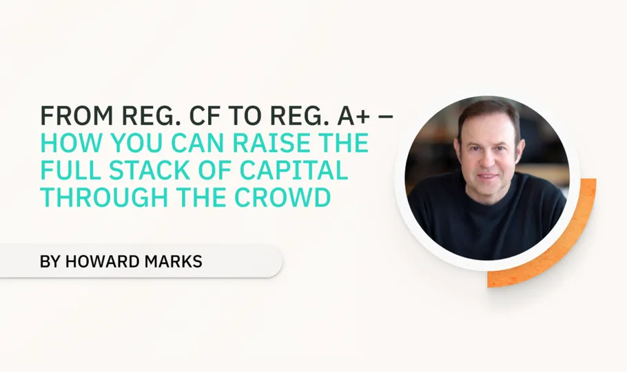 From Reg CF to Reg A+