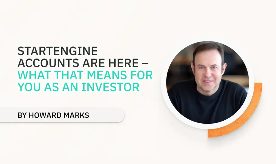StartEngine Accounts Are Here – What That Means for You as an Investor - StartEngine
