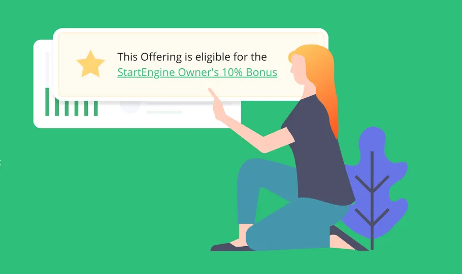 The StartEngine Owner's Bonus: What Is It?